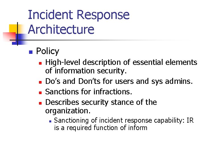 COEN 252 Computer Forensics Incident Response Incident Response