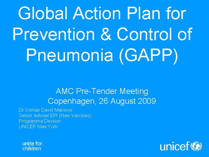 Global Action Plan for Prevention Control of Pneumonia