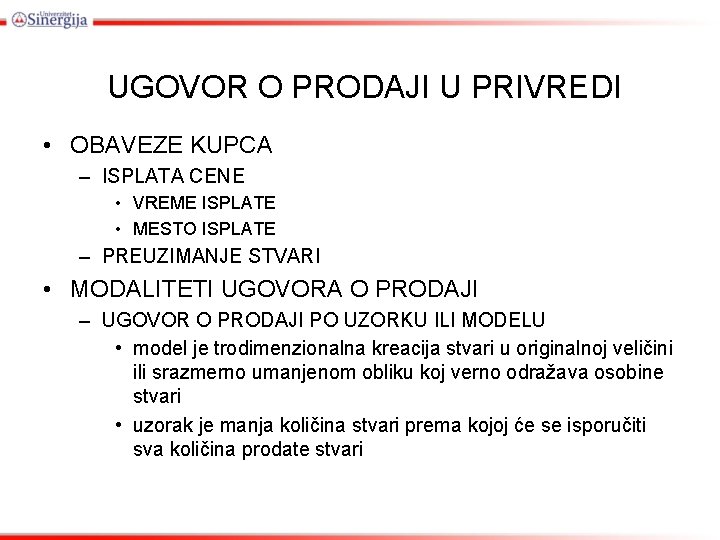 UGOVOR O PRODAJI U PRIVREDI UGOVOR O PRODAJI