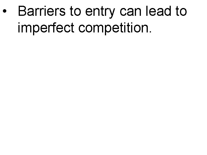 Perfect Competition In this lesson students will identify
