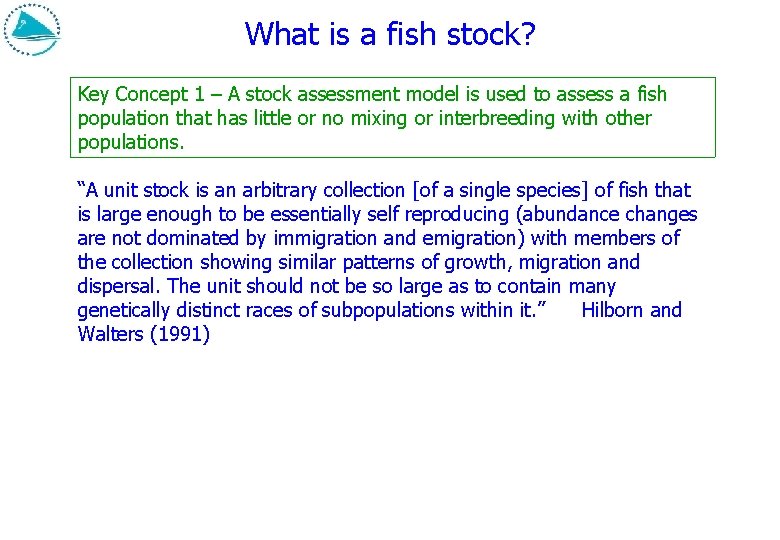 Day 6 Revision Fish Population dynamics Unexploited Fish