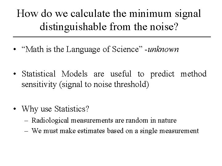 A Comparison of Techniques Used to Evaluate Low