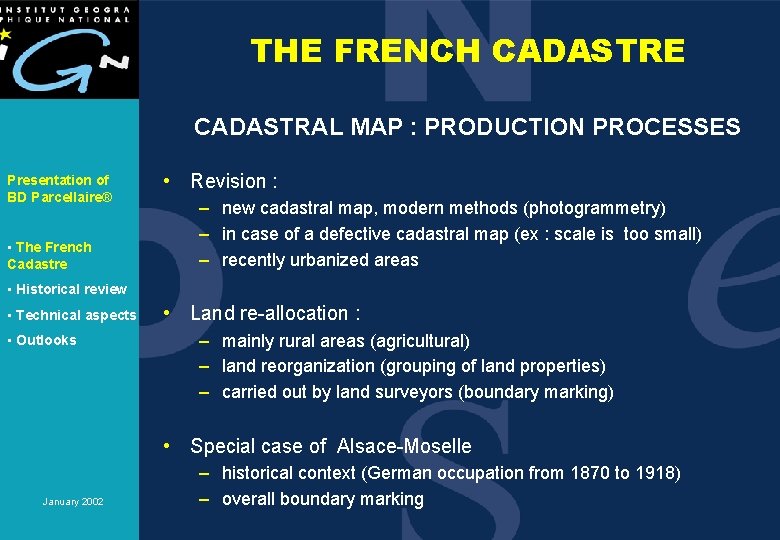 PRESENTATION FRAMEWORK Presentation of BD Parcellaire The French