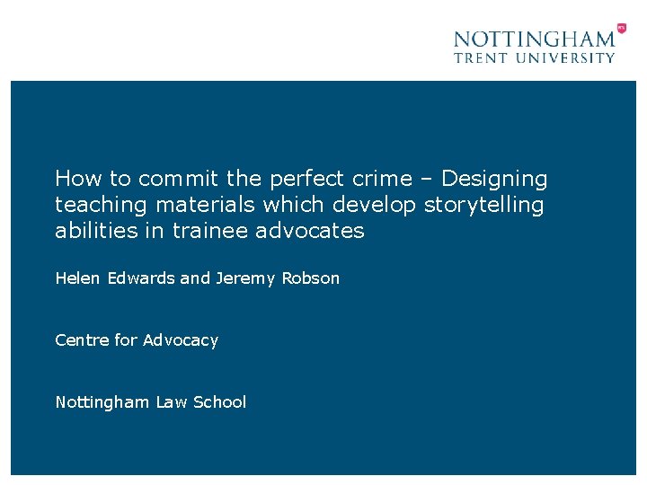 How to commit the perfect crime Designing teaching