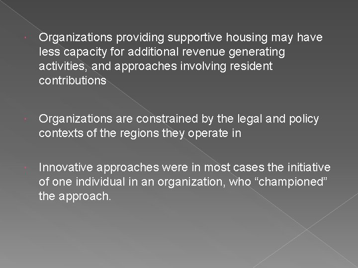 Affordable Housing Role for and Sustainable Management of