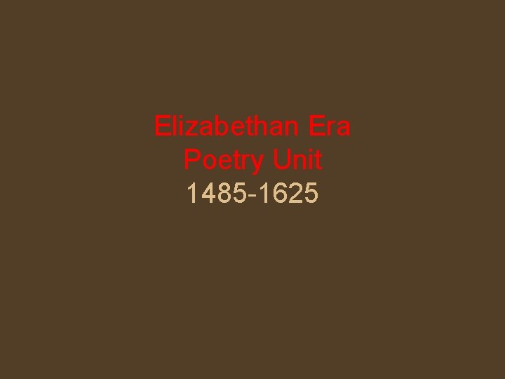 Elizabethan Era Poetry Unit 1485 1625 Vocabulary Church