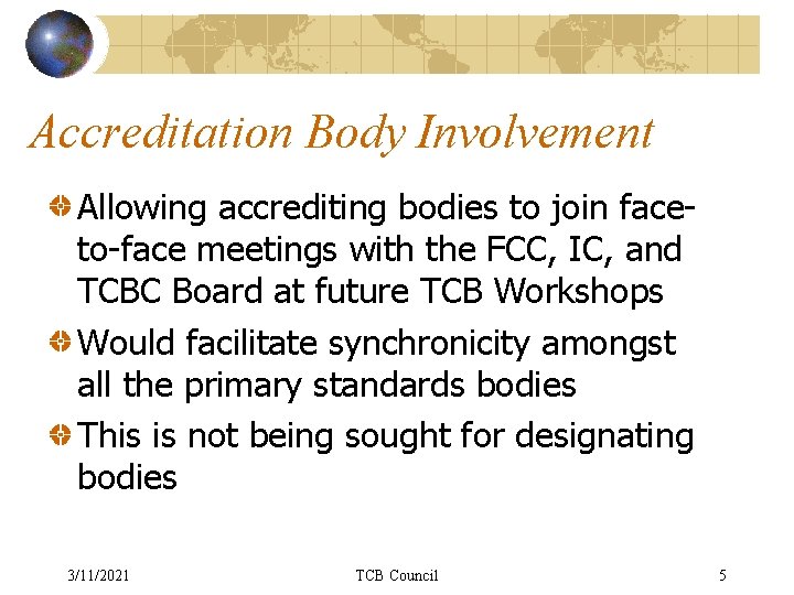 Roadmap for the TCB Certification Program PreparedPresented by