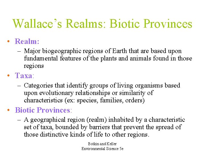 Chapter 8 Biogeography Botkin and Keller Environmental Science