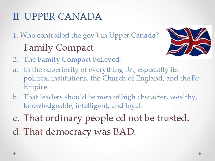 Unit 4 A UPPER AND LOWER CANADA THE