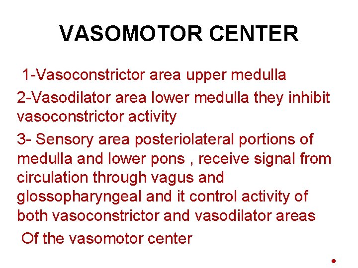 RAPID CONTROL OF ARTERIAL PRESSURE 1 NERVOUS SYSTEM