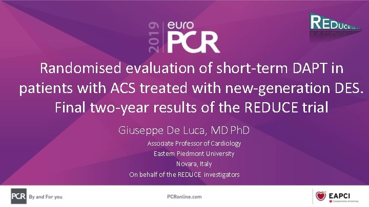 Randomised evaluation of shortterm DAPT in patients with