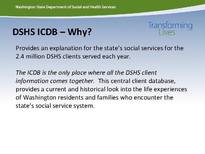 Washington State DSHS Integrated Client Database ICDB Division