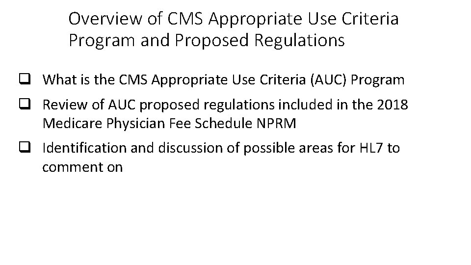 Overview of CMS Appropriate Use Criteria Program and