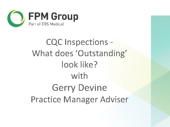 CQC Inspections What does Outstanding look like with