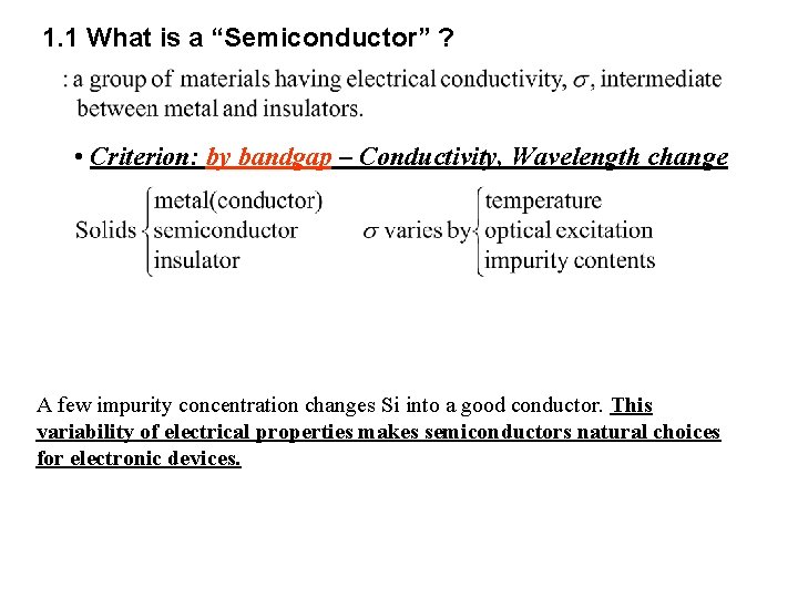 1 Basic Semiconductor Physics Outline Material Issues Compound