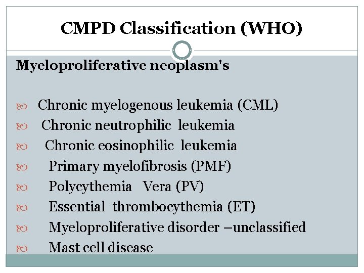 Chronic Leukemia PROF MANDIRA SHARMA Chronic Myeloproliferative ...