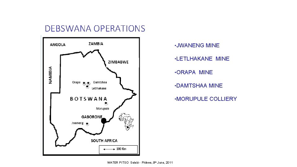 WATER RESOURCES MANAGEMENT AT DEBSWANA DIAMOND COMPANY Water
