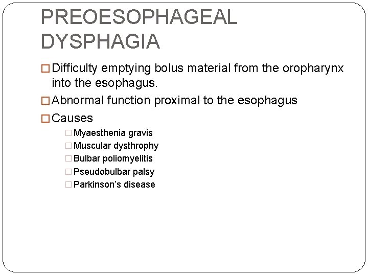 DYSPHAGIA By Dr Olayiwola Adeyemi NITMED TUTORIALS ANATOMY