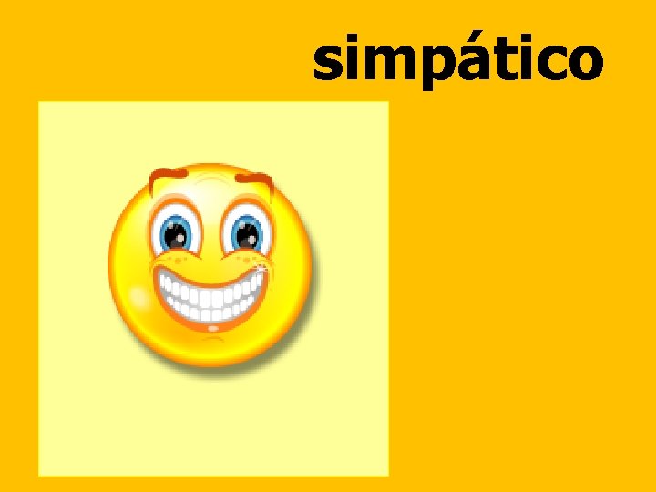 Adjectives We are going to learn the meaning