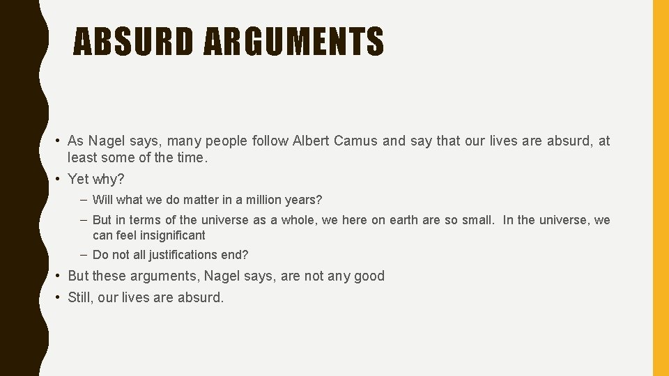 THOMAS NAGEL THE ABSURD ABSURD ARGUMENTS As Nagel