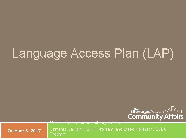 Language Access Plan LAP Christy Barnes Director of