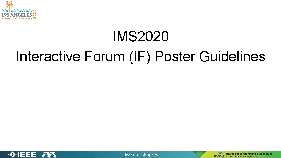 IMS 2020 Interactive Forum IF Poster Guidelines SessionPaper