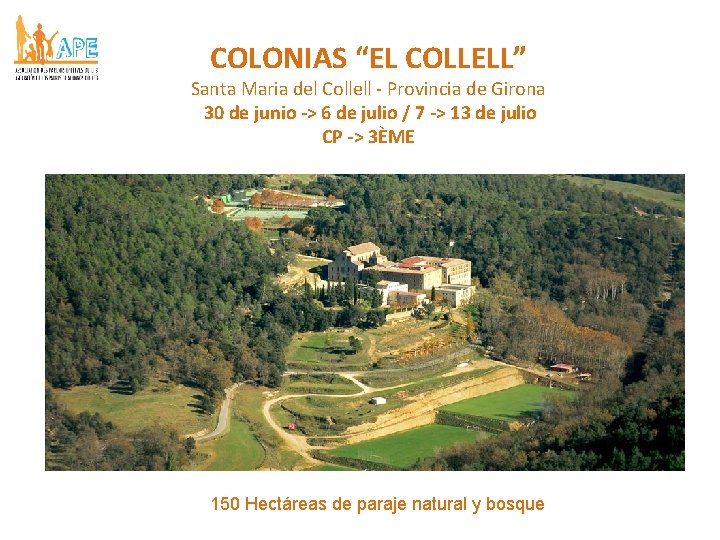 COLONIAS EL COLLELL Santa Maria del Collell Provincia