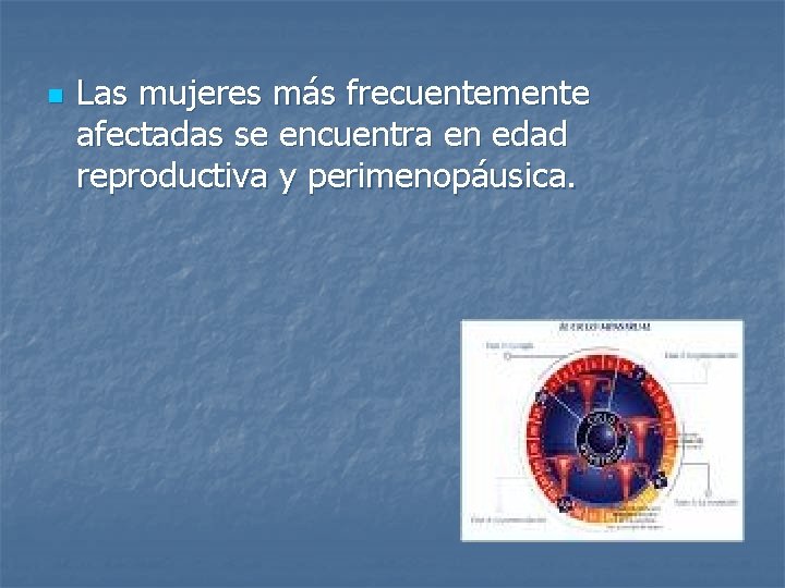TRASTORNOS MENSTRUALES Y HEMORRAGIA UTERINA AMORMAL PATOLOGIA QUIRUGICA