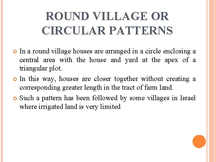 LECTURE 02 PATTERNS OF RURAL SETTLEMENT THE PHYSICAL