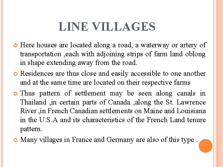 LECTURE 02 PATTERNS OF RURAL SETTLEMENT THE PHYSICAL