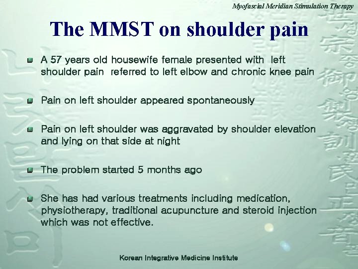 Myofascial Meridian Stimulation Therapy Case Study The MMST