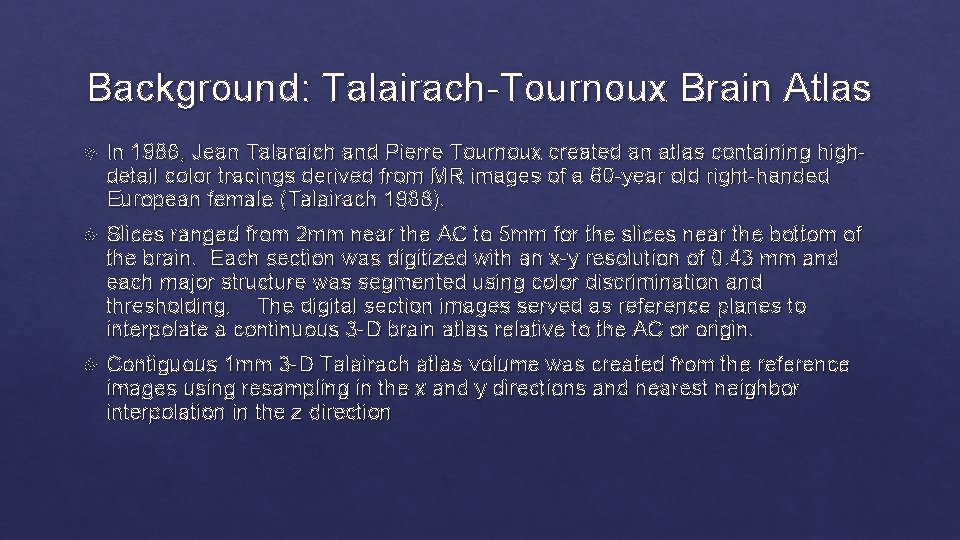 A new high resolution dynamic interactive neuro anatomic