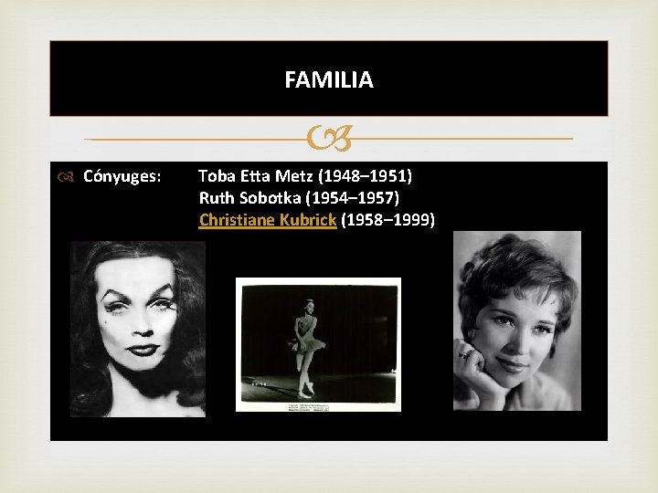 STANLEY KUBRICK VIDA Y OBRA Nacimiento 26 de