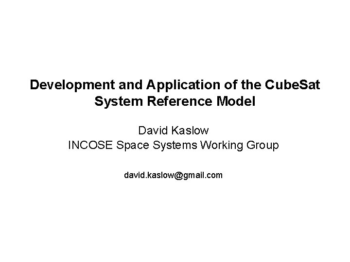 Development and Application of the Cube Sat System