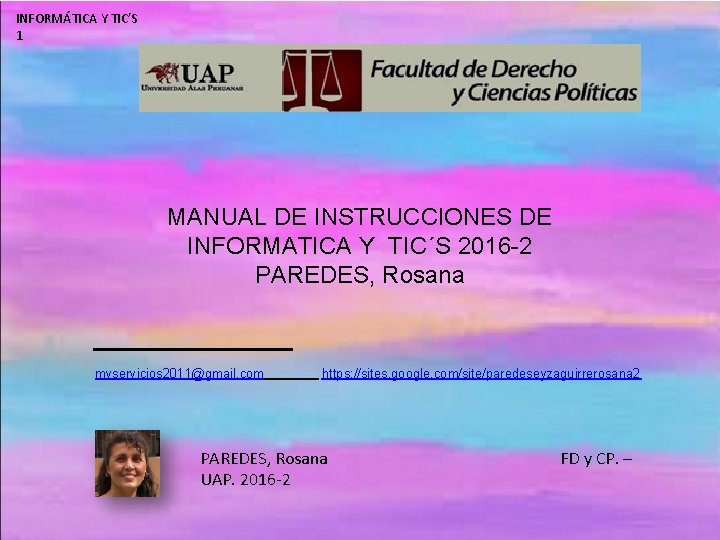 INFORMTICA Y TICS 1 MANUAL DE INSTRUCCIONES DE