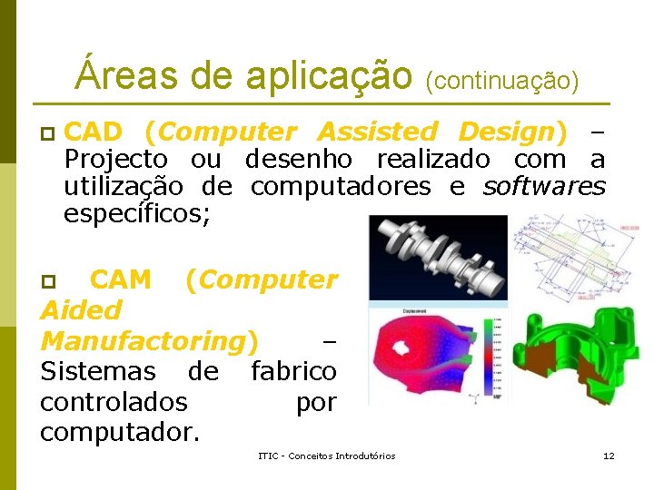 Introduo s Tecnologias de Informao e Comunicao Conceitos