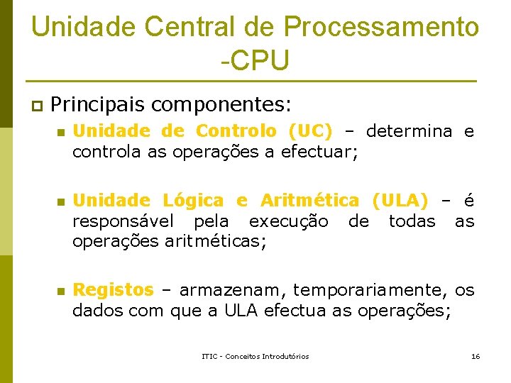 Introduo s Tecnologias de Informao e Comunicao Conceitos