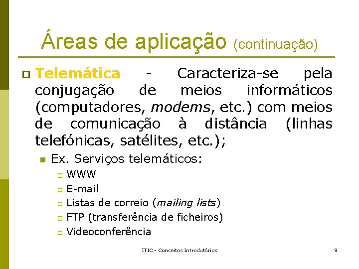 Introduo s Tecnologias de Informao e Comunicao Conceitos