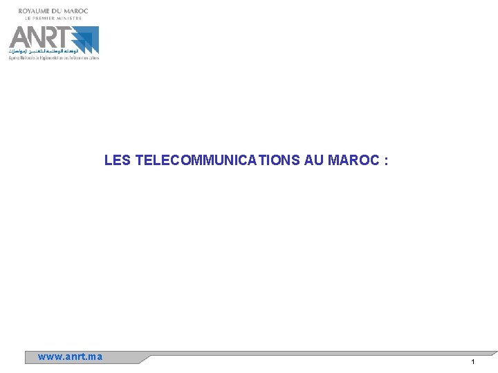 LES TELECOMMUNICATIONS AU MAROC www anrt ma 1