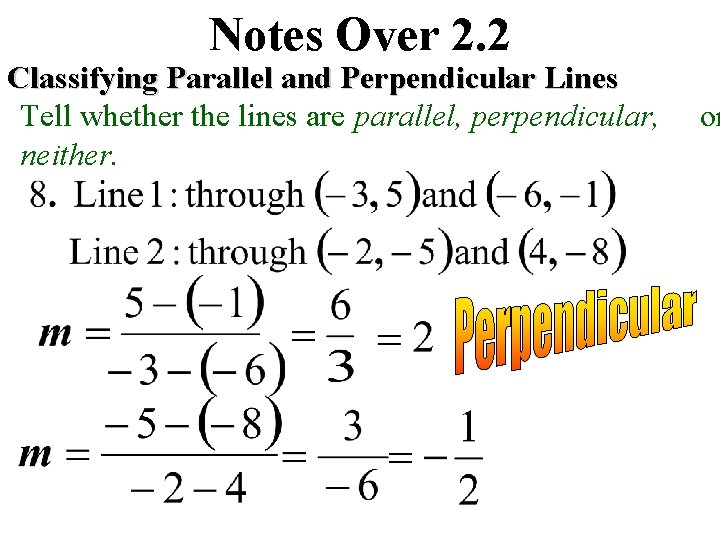Notes Over 2 2 Finding the Slope of