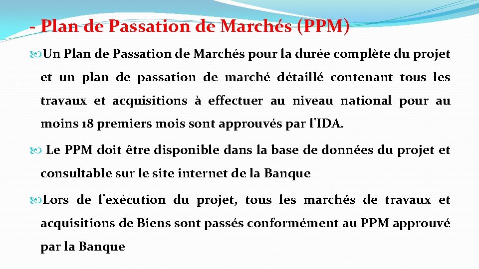 PROCEDURES DE PASSATION DE MARCHES GENERALITES Cette section