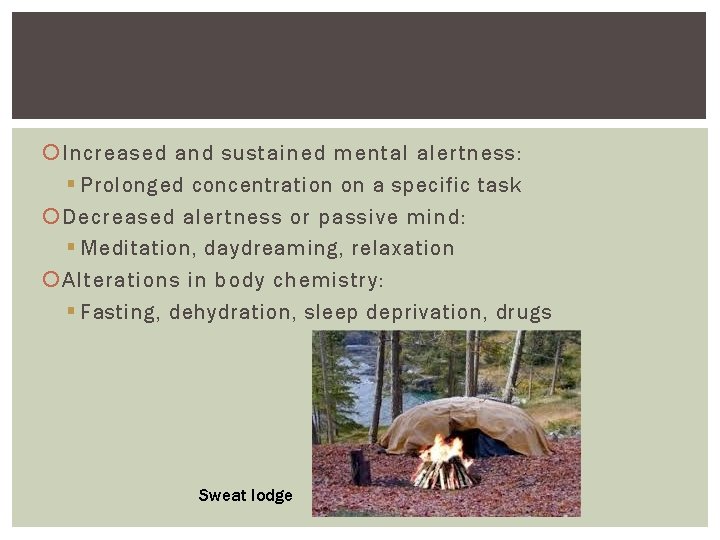 ALTERED STATES OF CONSCIOUSNESS Chapter 5 INTRODUCTION Altered