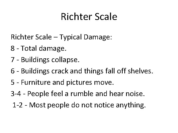 San Andreas Fault By Mrs Plags Richter Scale