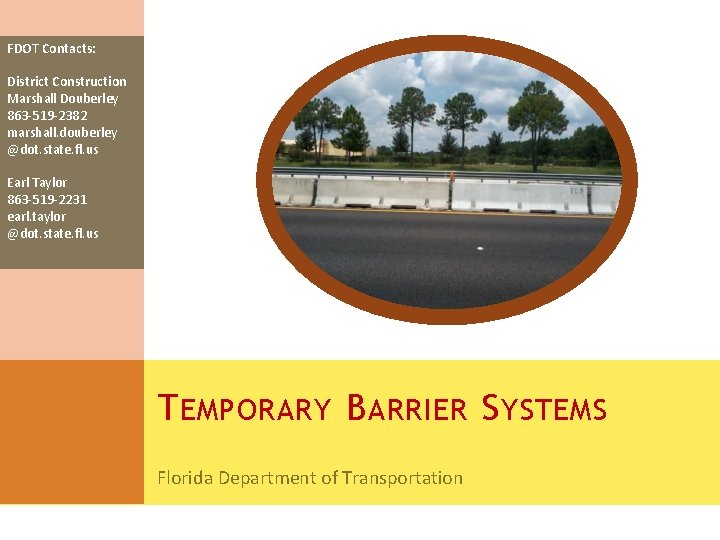FDOT Contacts District Construction Marshall Douberley 863 519