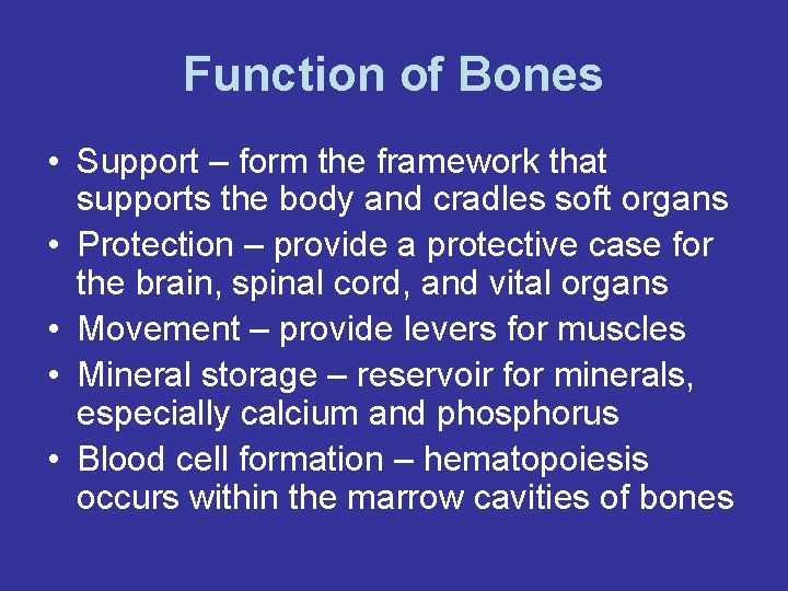 Chapter 6 Bones and Skeletal System Classification of