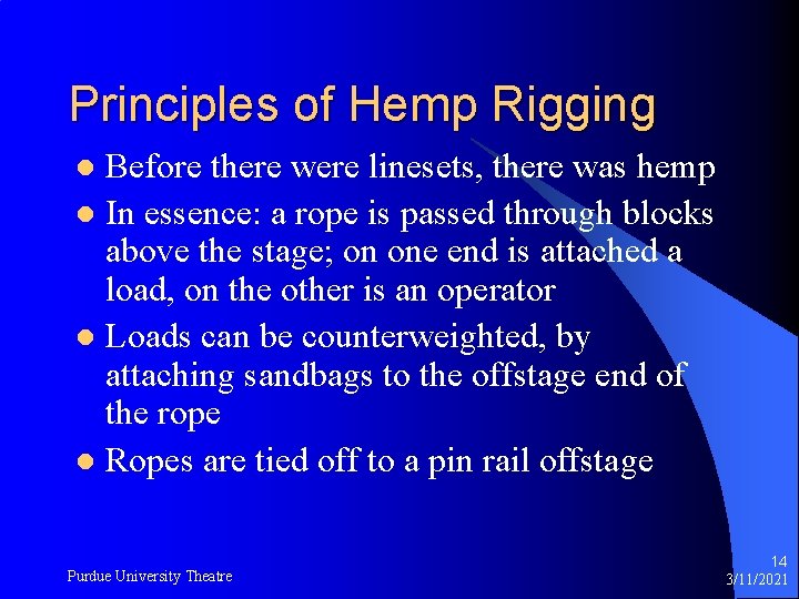 Rigging Certification Operator Purdue University Theatre April 8