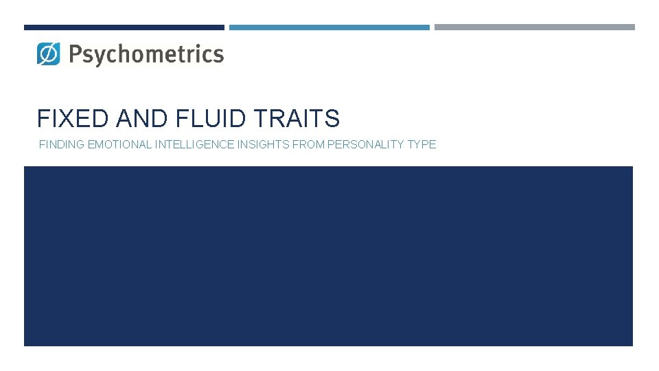 FIXED AND FLUID TRAITS FINDING EMOTIONAL INTELLIGENCE INSIGHTS