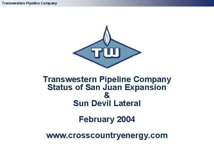 Transwestern Pipeline Company Status of San Juan Expansion