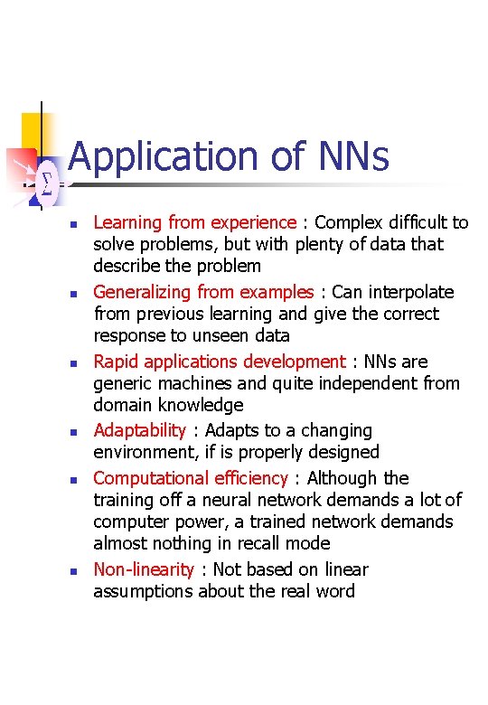 Application of NNs n n n Learning from
