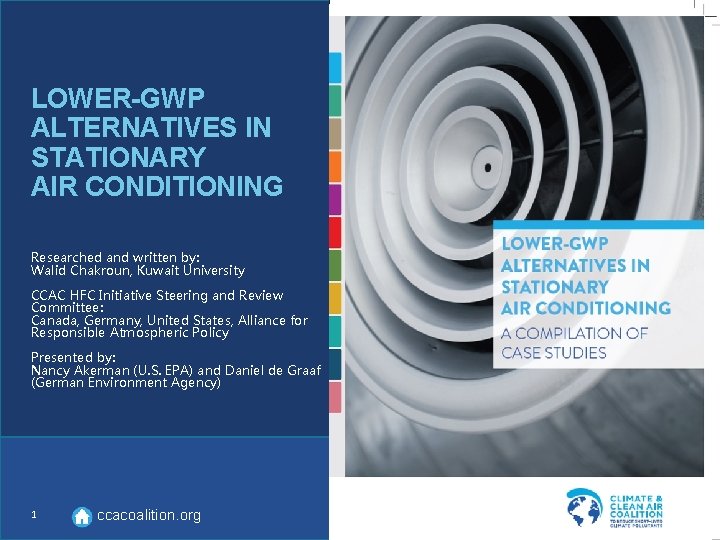 LOWERGWP ALTERNATIVES IN STATIONARY AIR CONDITIONING Researched and